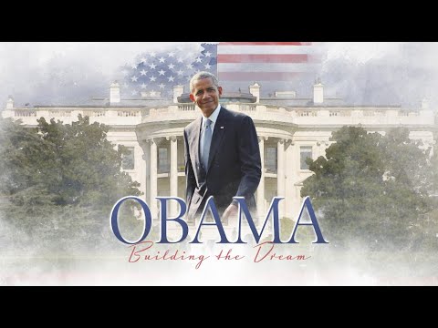 OBAMA - BUILDING THE DREAM TRAILER - YouTube