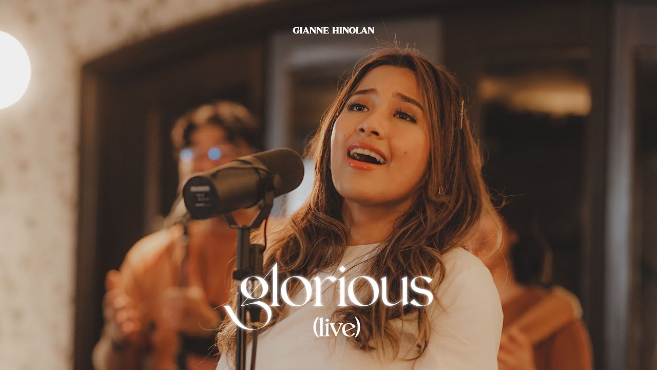 Glorious (Live Acoustic) - Gianne Hinolan from Glorious Live Worship Night - YouTube