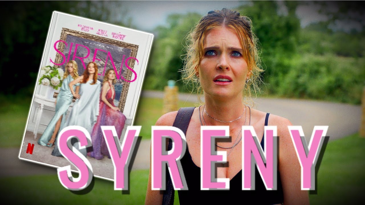 SYRENY/SIRENS (Netflix) hybrydą gatunkową jest - YouTube