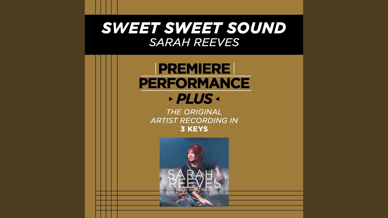 Sweet Sweet Sound (Key-G-Premiere Performance Plus w/ Background Vocals ...