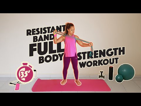 RESISTANT BAND FULL BODY STRENGTH WORKOUT