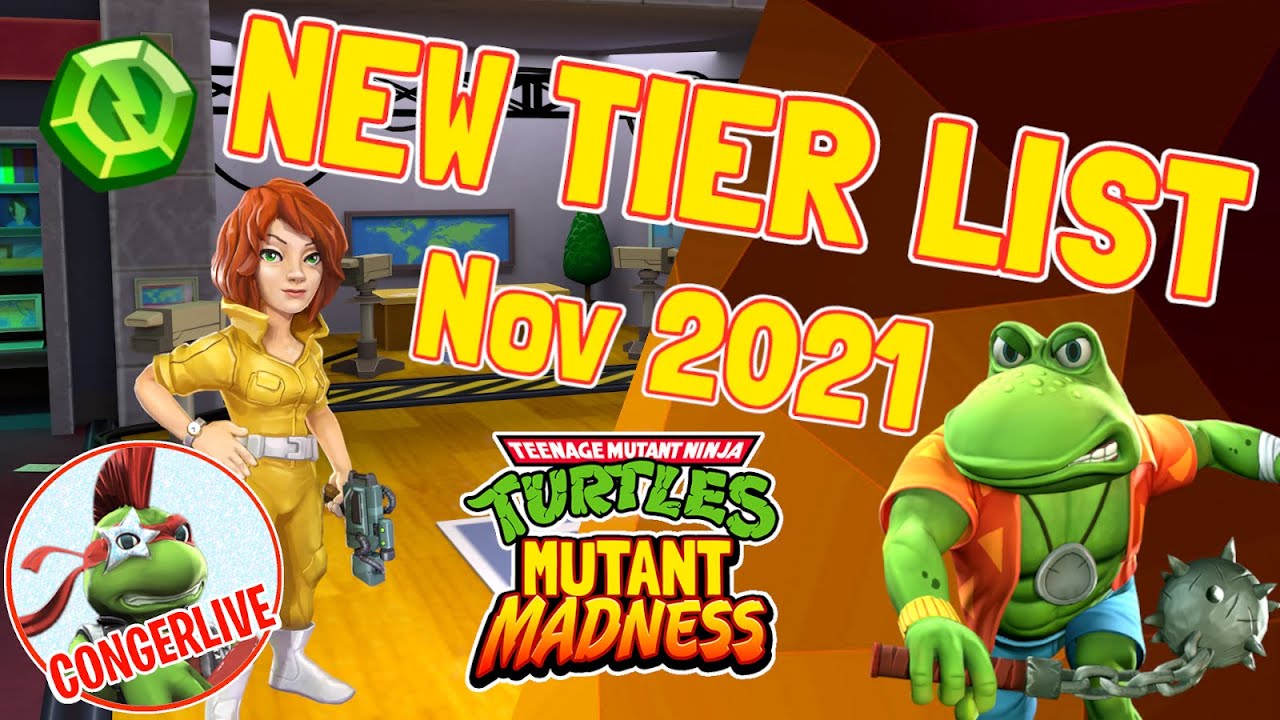 TMNT Mutant Madness TIER LIST For NOVEMBER 2021 YouTube TMNT Mutant Madness TIER LIST For NOVEMBER 2021 YouTube