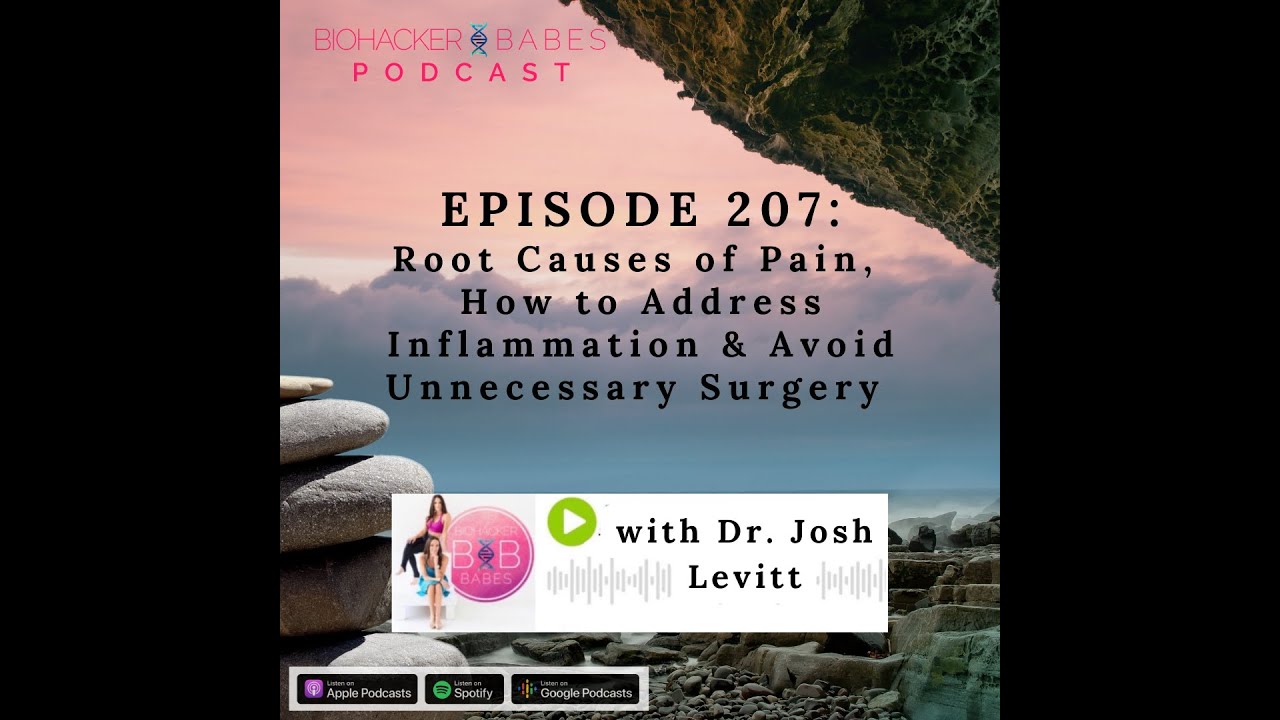 Root Causes of Pain, How to Address Inflammation & Unnecessary Surgery ...