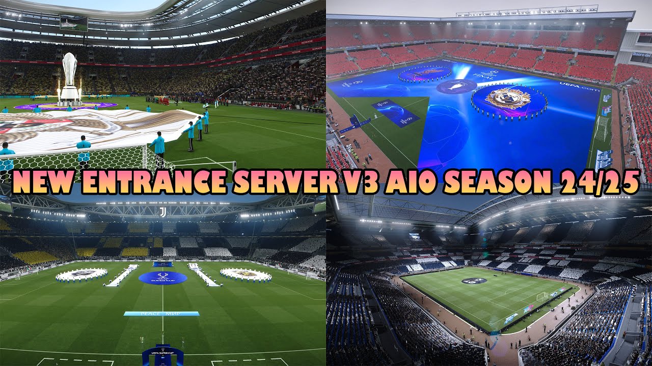 NEW ENTRANCE SERVER V3 AIO SEASON 24/25 - PES 2021 & FOOTBALL LIFE 2025 ...