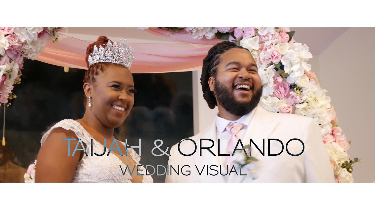 Taijah & Orlando | Wedding Visual | 2022 - YouTube