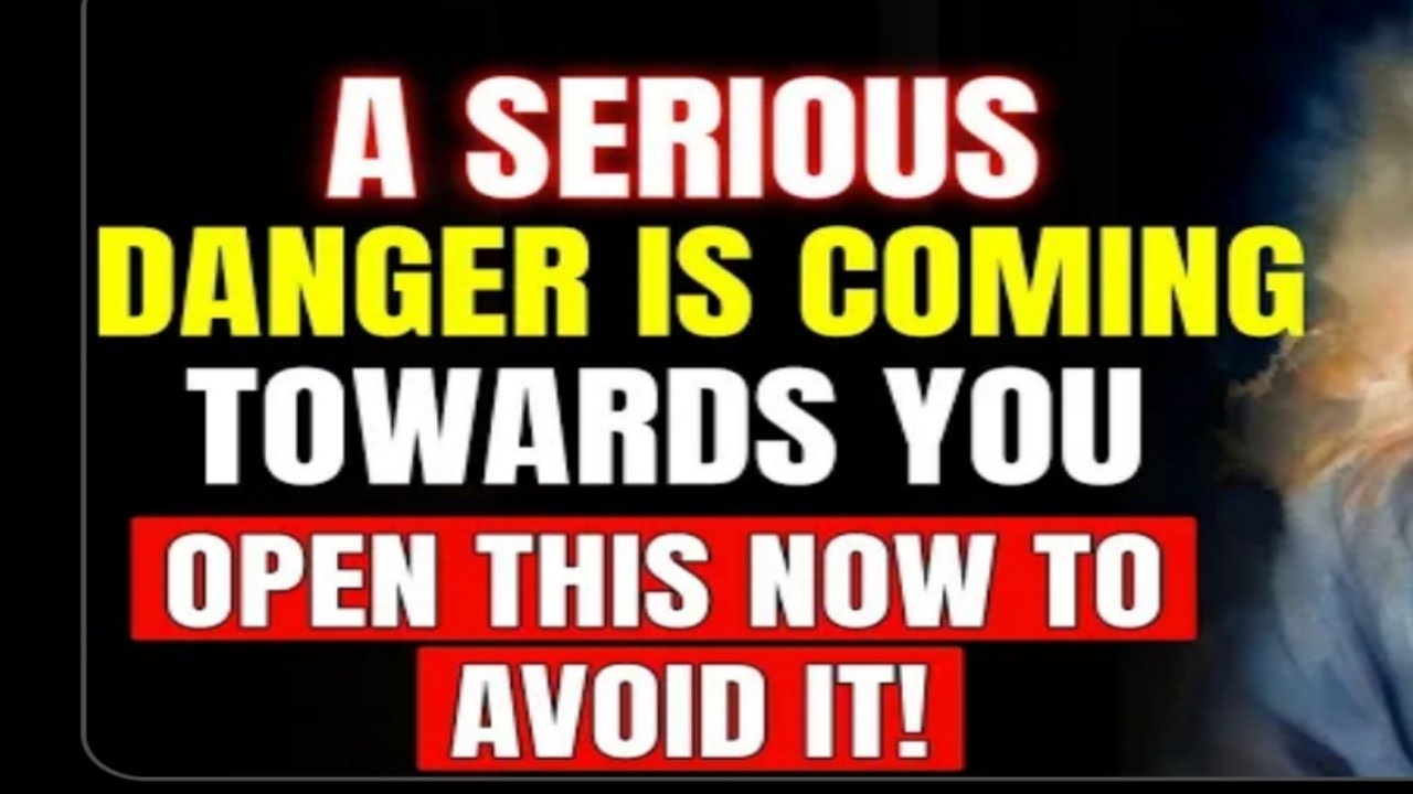 🙏 God Message: | 🙏😱 A Serious Danger Is Coming Towards You Open This ...