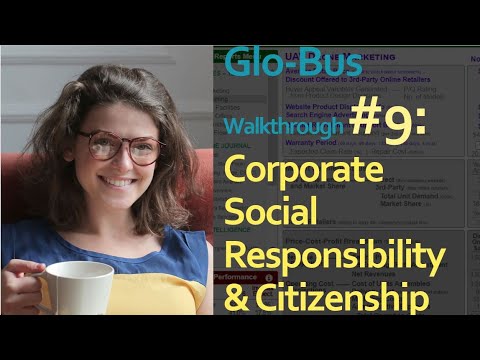 Glo-Bus Walk Through #9 - Corporate Social Responsibility & Citizenship ...