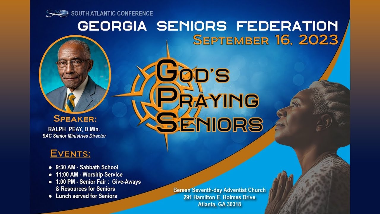 Sabbath Worship at Atlanta Berean | September 16, 2023 | Georgia Senior ...