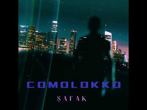 ŞAFAK - COMOLOKKO (Official Music Video)