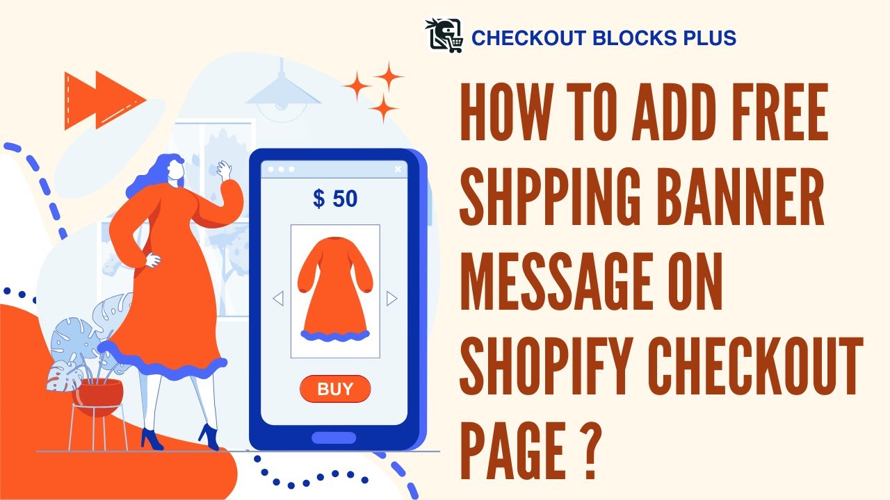 How to Add Free Shipping Banner Message on Shopify Checkout Page ...