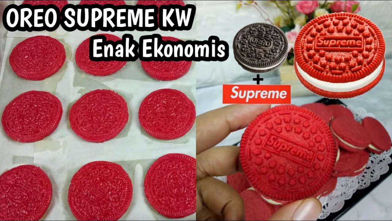 Cara buat OREO SUPREME KW! HEMAT Rp.500.000 GAK KALAH ENAK - YouTube
