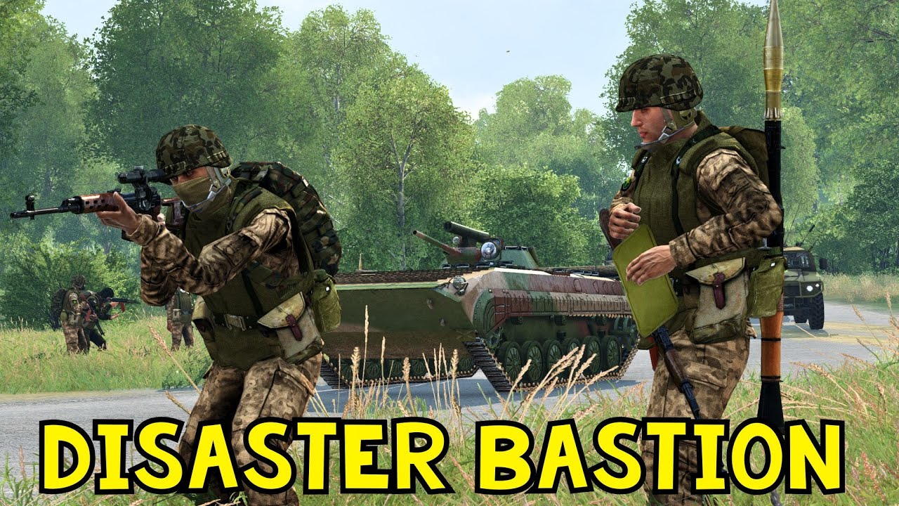 DISASTER Bastion | ARMA 3 - YouTube