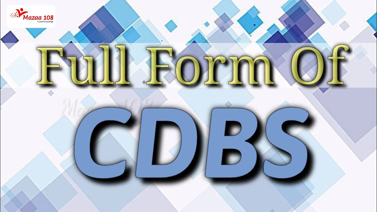 full form of CDBS | CDBS stands for | CDBS Means | Banking & Financial ...
