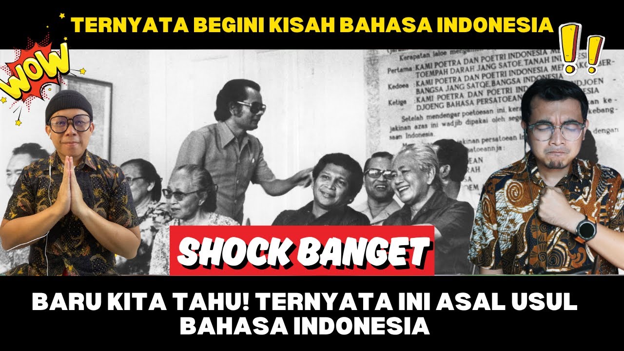 BARU KITA TAHU! TERNYATA INI ASAL USUL BAHASA INDONESIA - YouTube