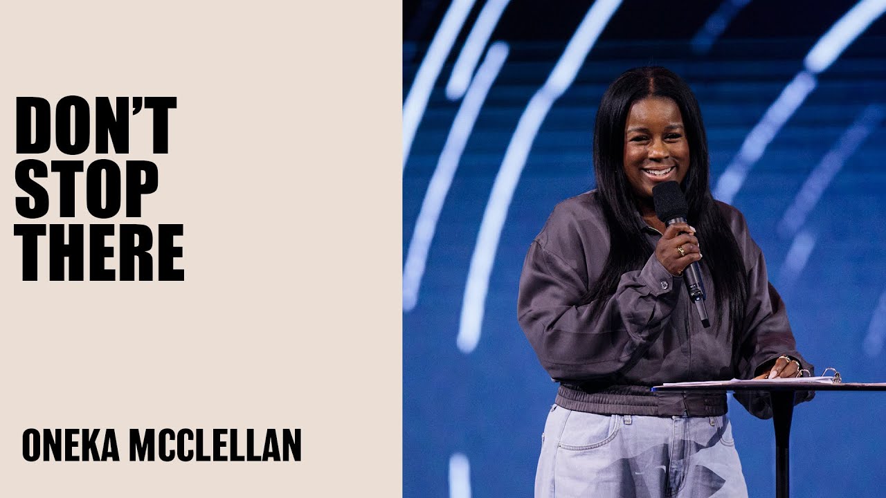 Don't Stop There | Oneka McClellan | Hillsong Australia - YouTube