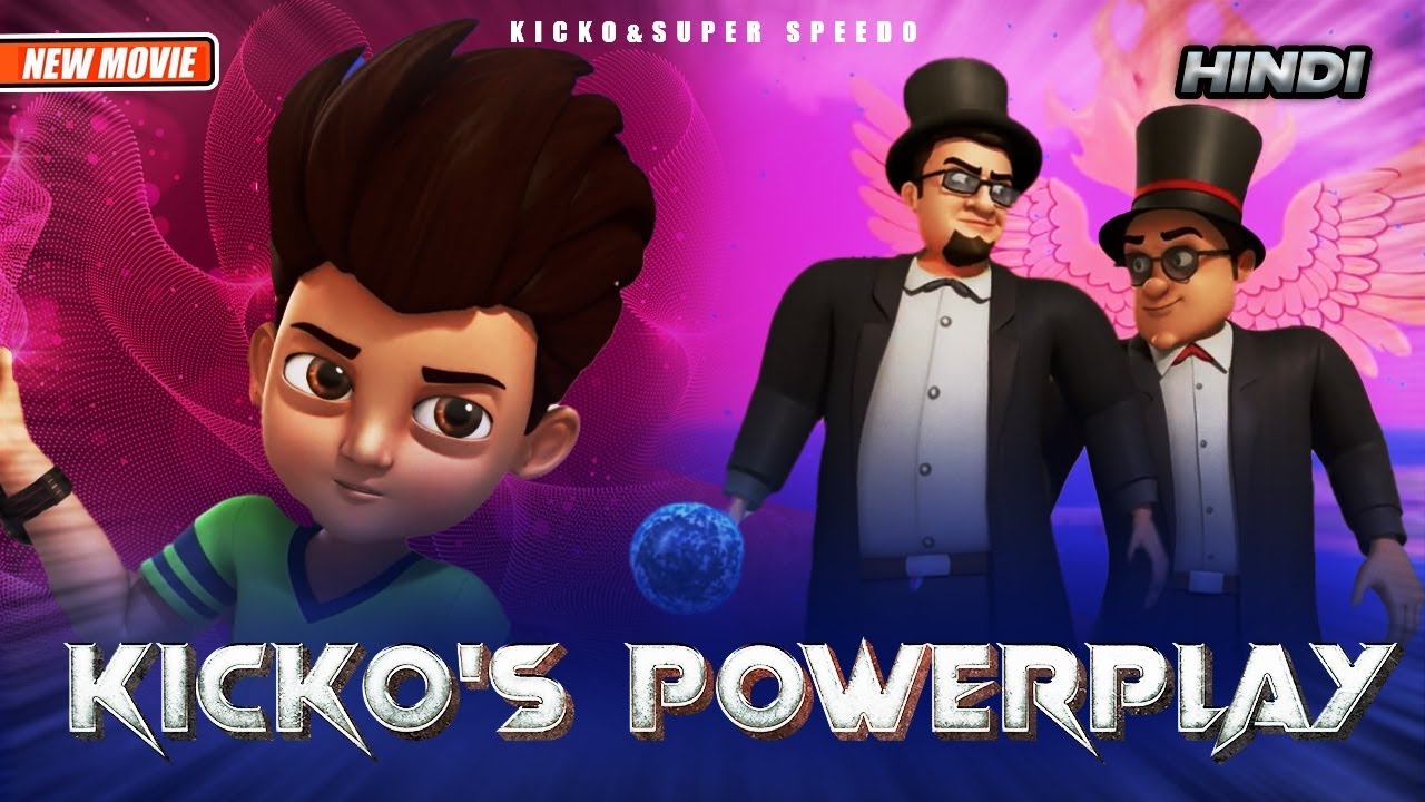 Kicko's Power Play | New Movie in Hindi | Kicko & Super Speedo | YO ...