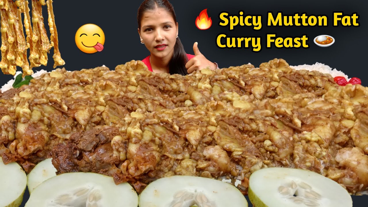 Spicy Mutton Fat Curry 🌶 Ultimate Eating with Rice Mukbang - YouTube