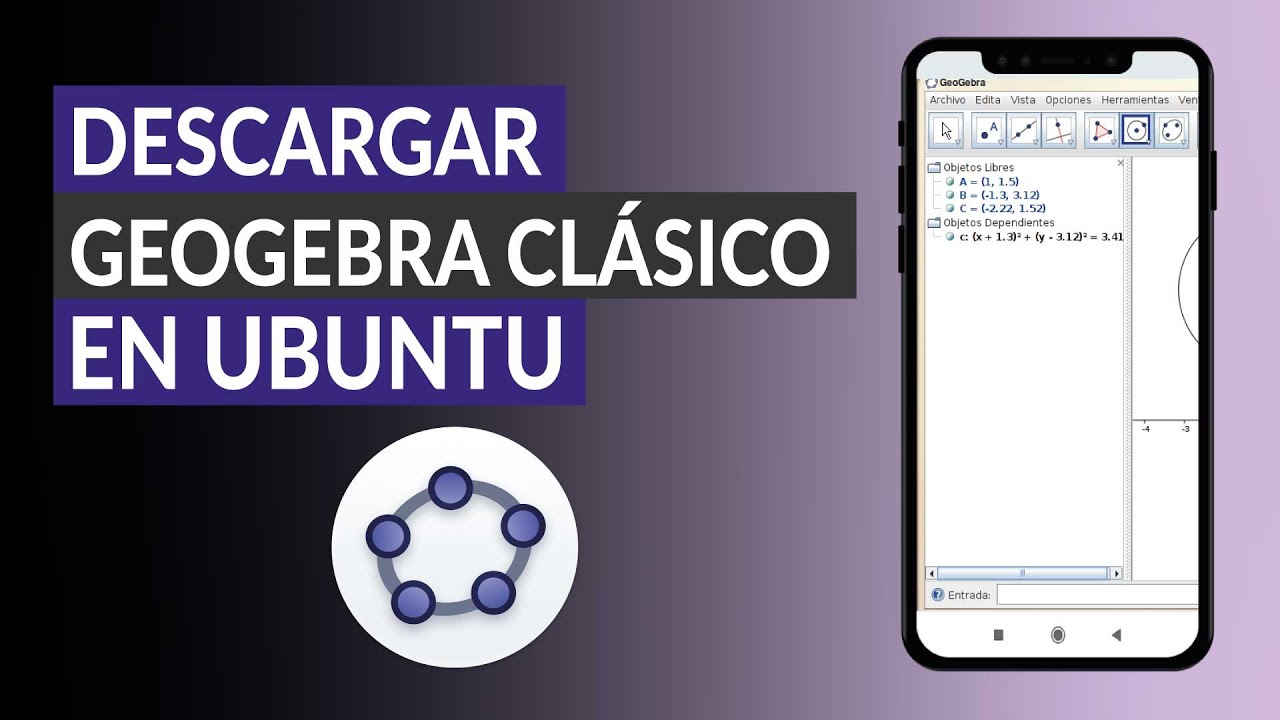 Cómo Descargar e Instalar la Última Versión de Geogebra Clásico en ...