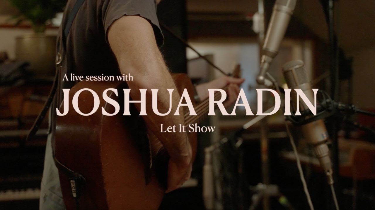 Joshua Radin - "Let It Show" (Live Performance Video) - YouTube