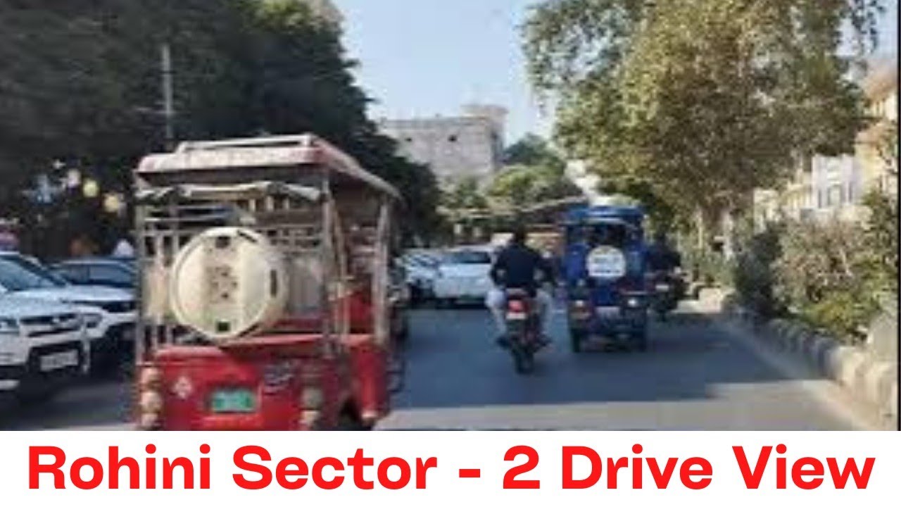 Rohini Sector-2 Drive View - YouTube