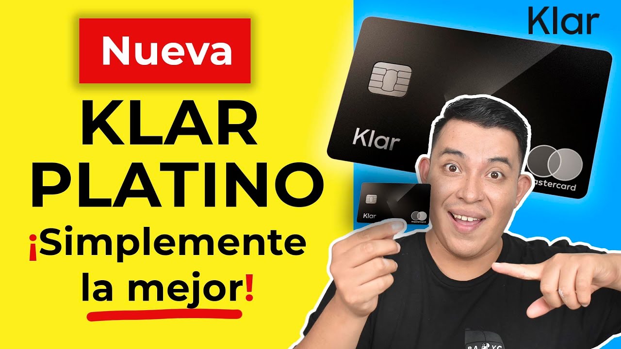 KLAR PLATINO [NUEVA Tarjeta de crédito Klar Platinum] ¡¡ 10 de 10 ...