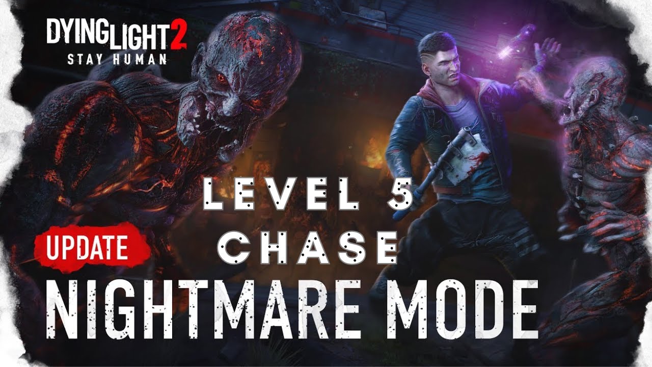 Dying Light 2 *NEW* Nightmare Mode Update ALL NIGHT LEVEL 5 CHASE no UV ...