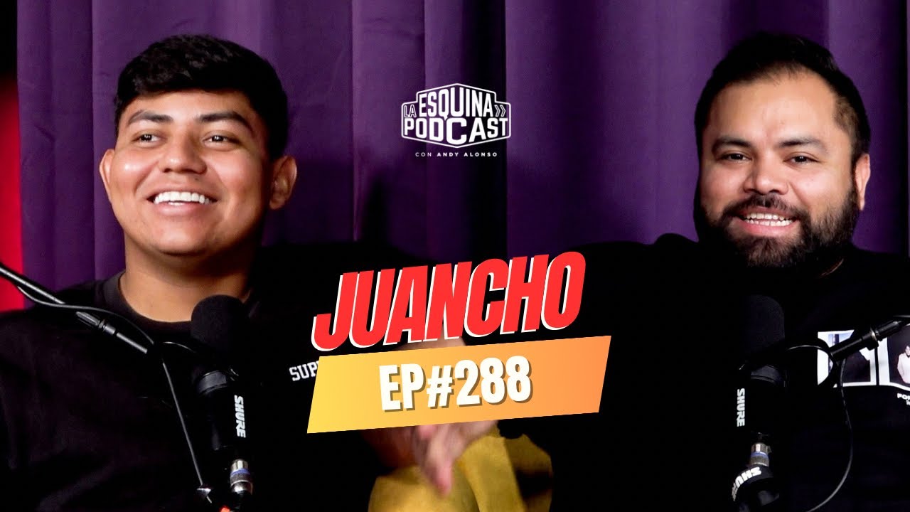 EP # 288 Juancho - “Soy EL MEJOR ARTISTA” - YouTube