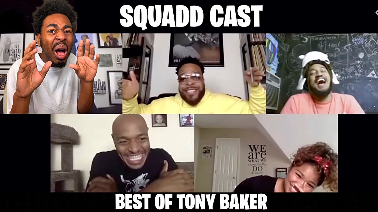 Squadd Cast Best Of Tony Baker Reaction - YouTube