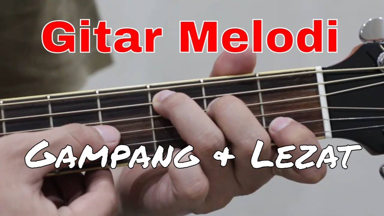 Main Melodi gitar dengan cara gampang | by Teguh MC - YouTube
