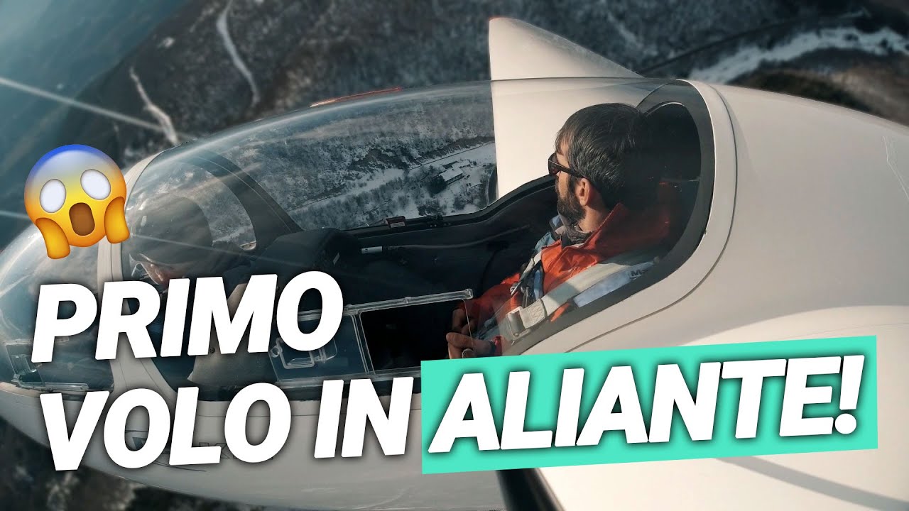 INCREDIBILE! Primo volo in Aliante - Ecco come è andata! - YouTube