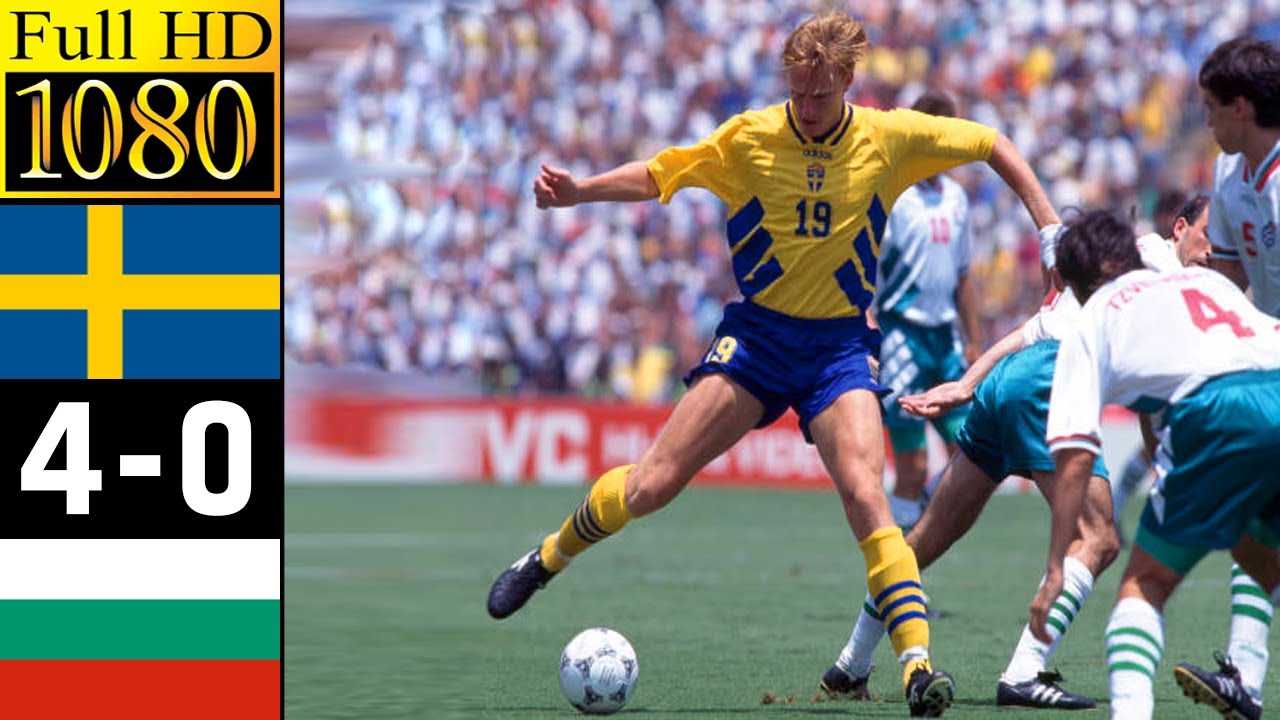 Sweden 4-0 Bulgaria World Cup 1994 | Full highlight -1080p HD | Kennet ...