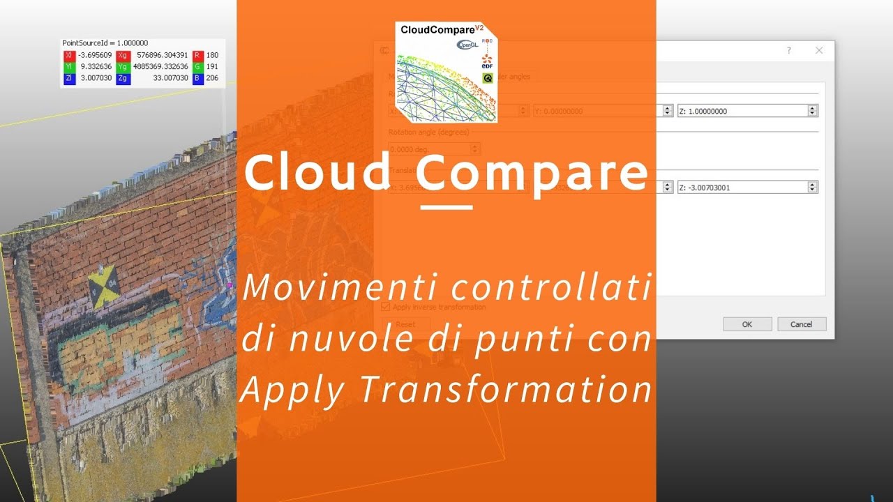 Cloud Compare - "Apply Transformation" e spostamenti controllati delle ...