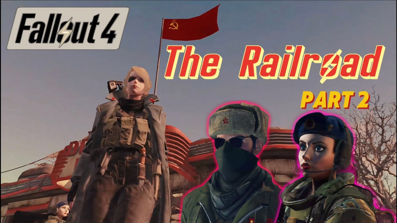 Fallout 4: COMMUNIST RAILROAD (Pt. 2) | The Switchboard - YouTube
