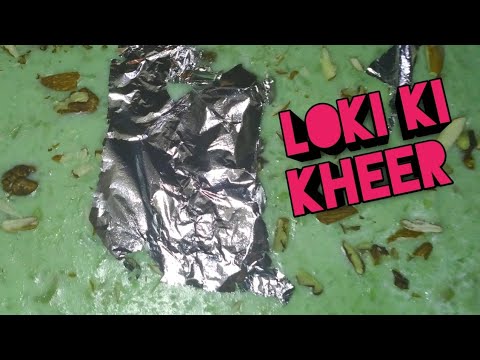 Aj kuch metha hojae (loki ki kheer) special bacho klea #kheer #loki # ...