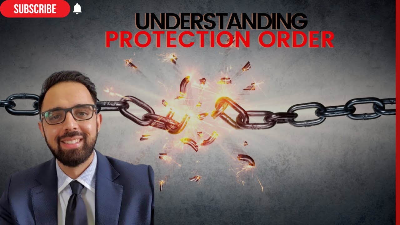 [D140] WHAT IS A PROTECTION ORDER| RESTRAINING ORDERS | EXPLAINED BY A ...