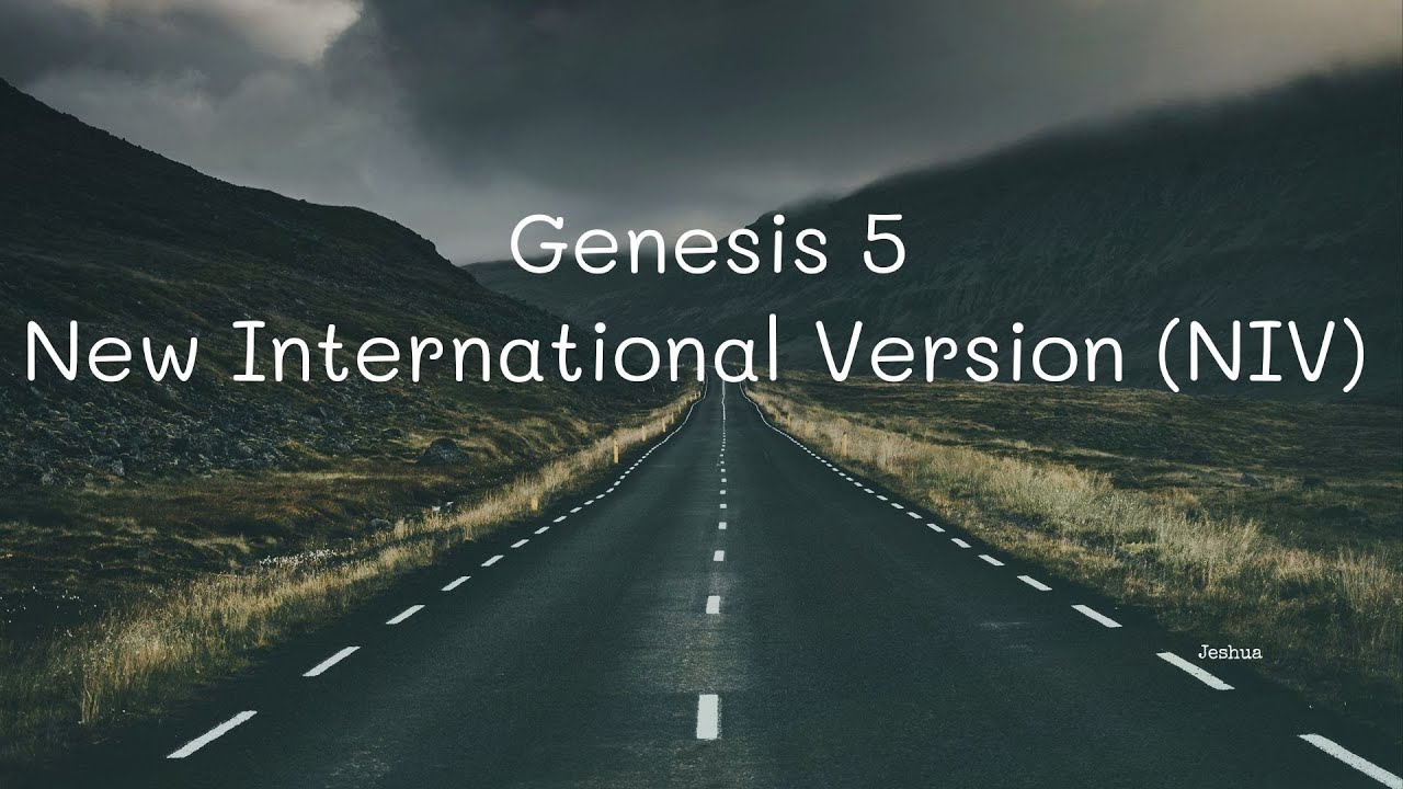Genesis - Chapter 5 - New International Version NIV - YouTube