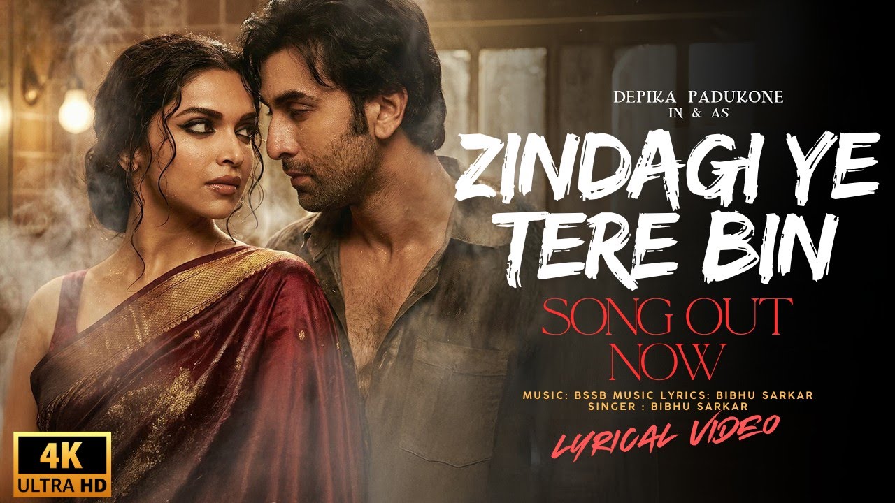 New Song 2025 || Zindagi Ye Tere Bin || Deepika Padukone & Ranbir ...
