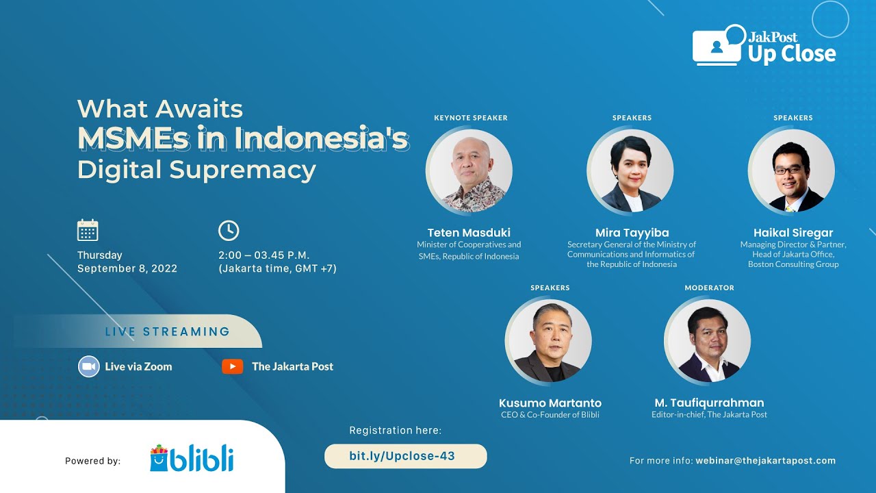 Jakpost Upclose #43: Awaits MSMEs in Indonesia’s Digital Supremacy ...