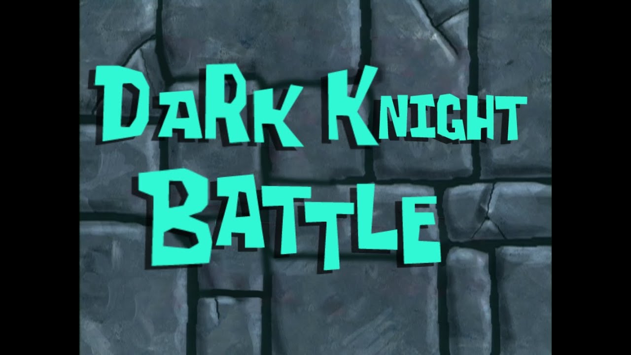 SpongeBob Music: Dark Knight Battle - YouTube