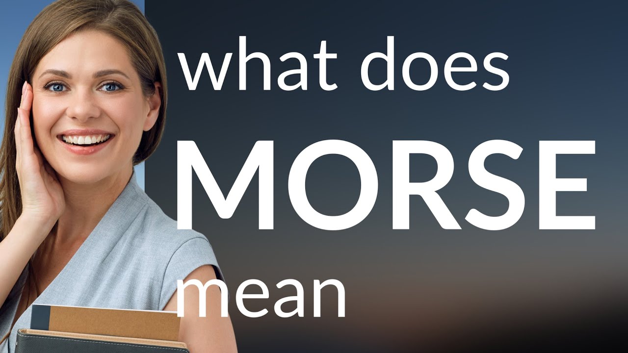 Morse | MORSE meaning - YouTube