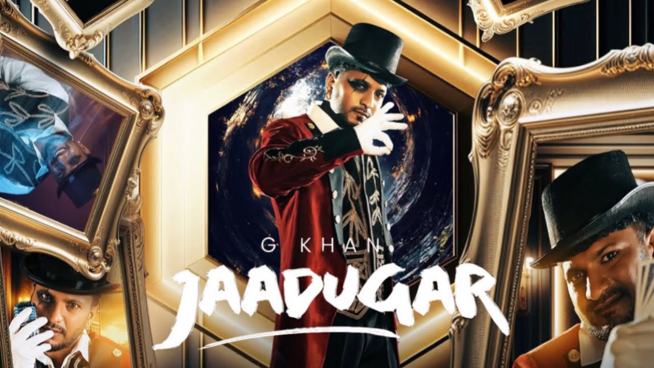Jaadugar Song - G Khan | New Album | G Khan New Punjabi Song 2025 ...