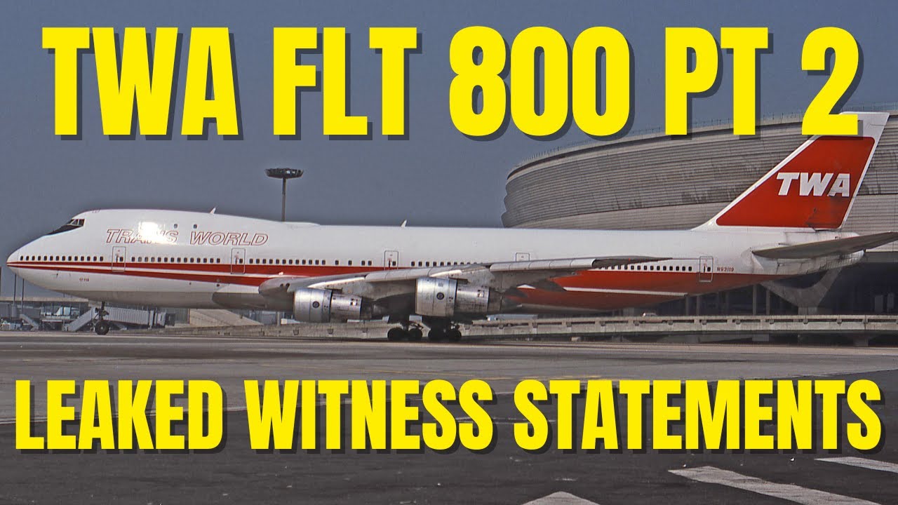 TWA 800 - Leaked Witness Statements #twa800 - YouTube