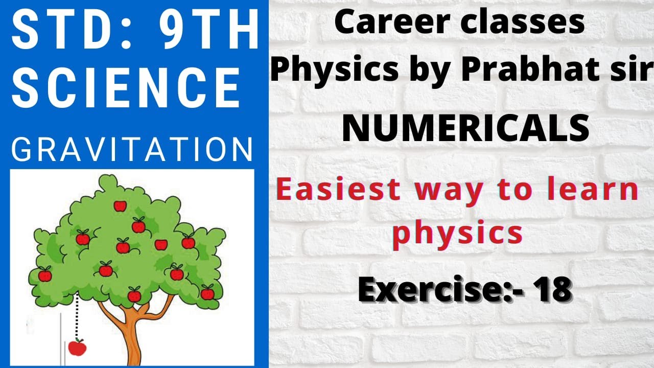 STD 9 | Physics | CHAP 10 |GSEB |CBSE | GRAVITATION | EX:- 18 | CAREER ...