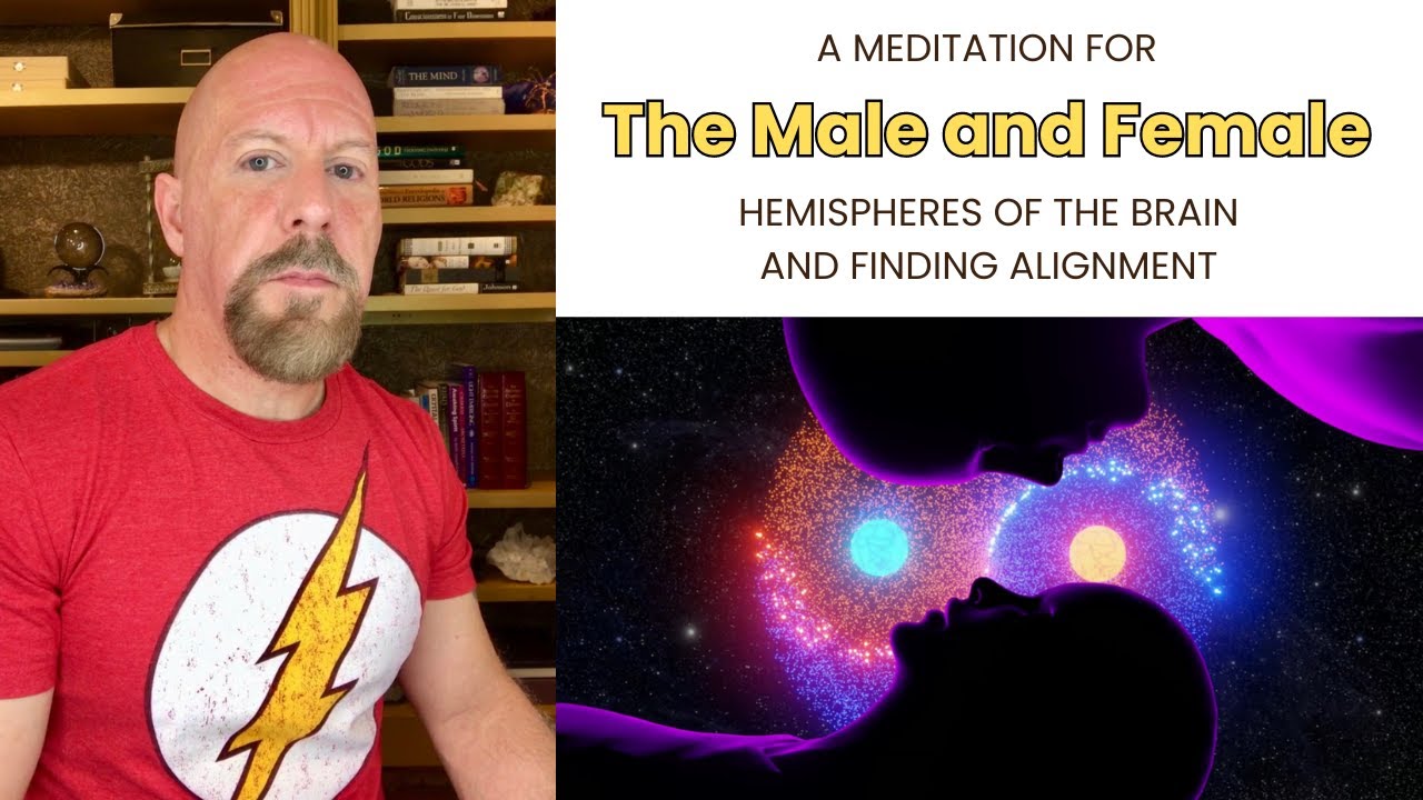 Meditation for the Male and Female Hemispheres of the Brain to Find ...