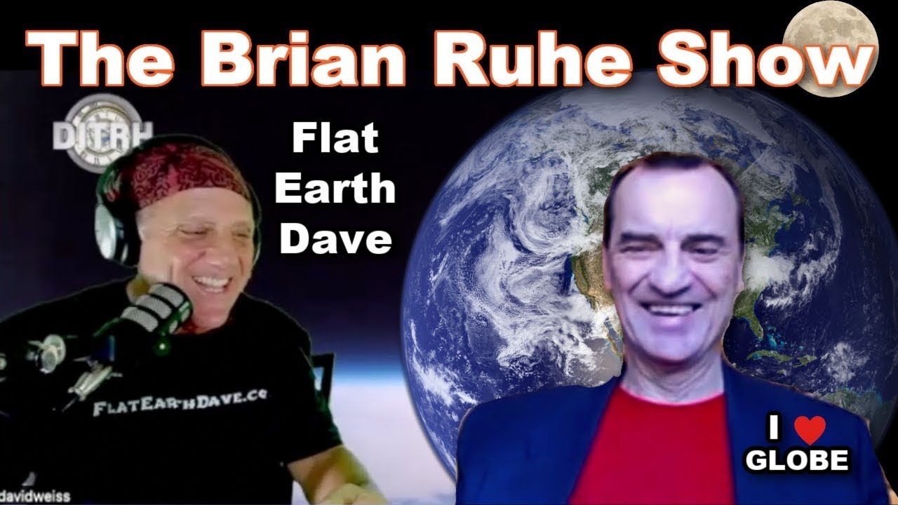 81 The Brian Ruhe Show w Flat Earth Dave - YouTube