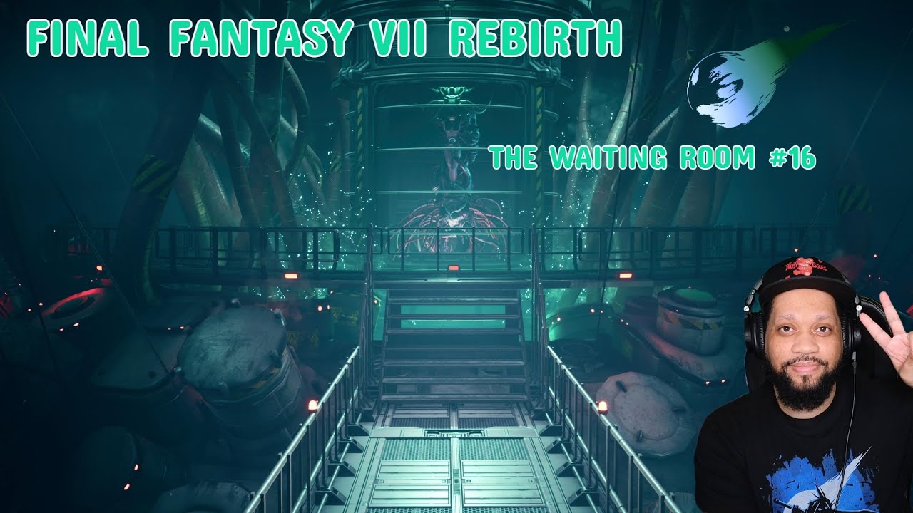 Final Fantasy VII Rebirth The Waiting Room #16 Deliverance from Chaos ...