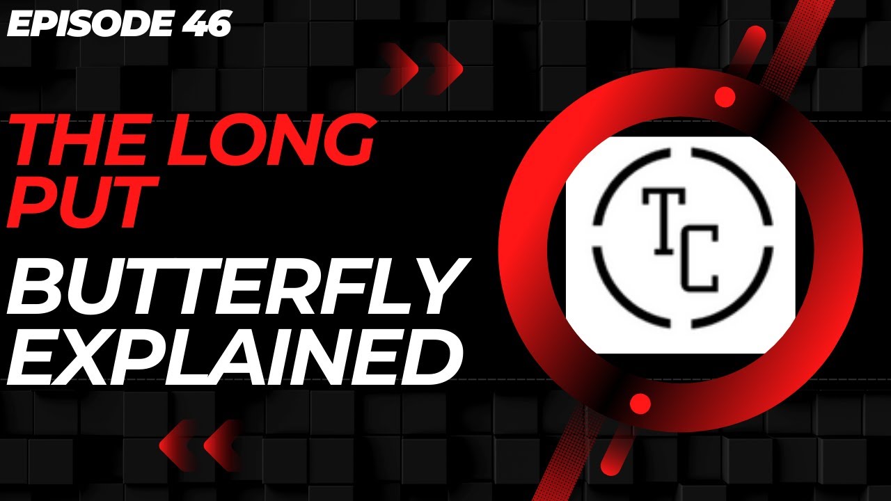 LEARN THE LONG PUT BUTTERFLY SPREAD - EP. 46 - YouTube