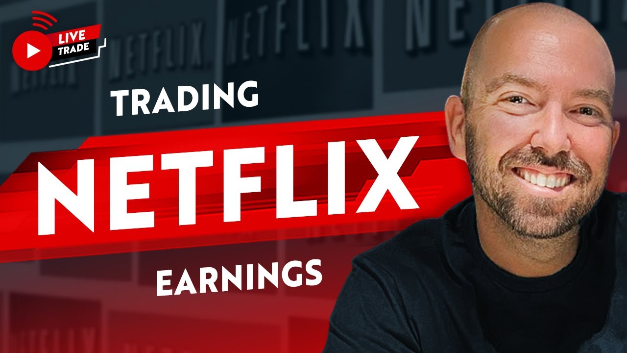 Trading Earnings Season Live Trade on Netflix $NFLX - YouTube