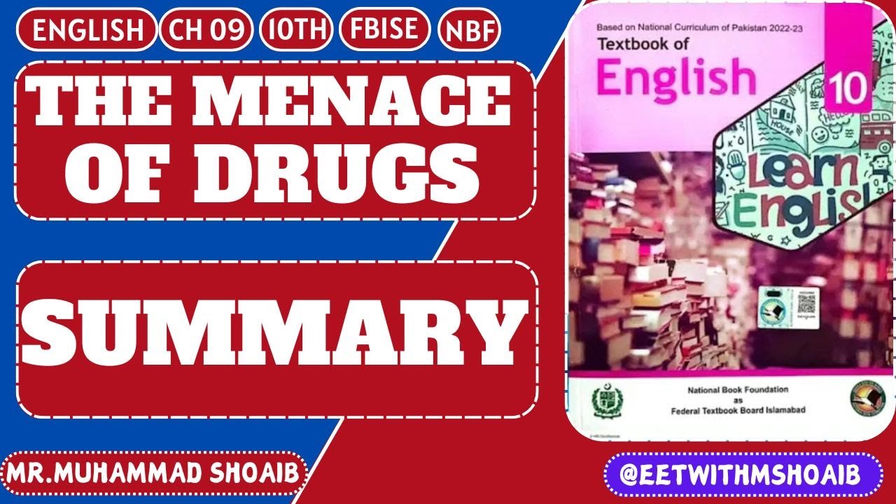 Ch 9 | The Menace of Drugs | Summary |10th | #NBF #FBISE #english - YouTube