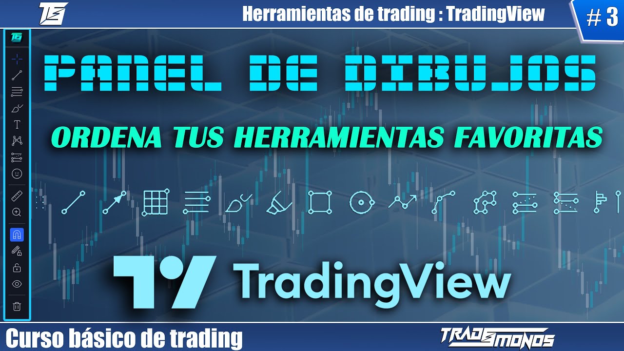 PANEL DE DIBUJOS, barra de herramientas Favoritas, TradingView - parte ...